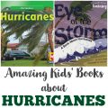 Amazing Kids' Books about Hurricanes - Look! We're Learning!