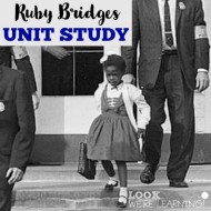 Ruby Bridges Unit Study - Look! We're Learning!