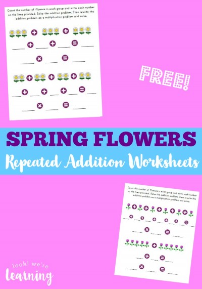 Flower Repeated Addition Worksheets - Look! We're Learning!