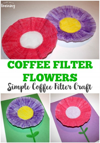Easy Coffee Filter Flower Craft - Look! We're Learning!