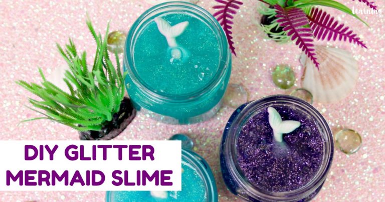 DIY Glitter Mermaid Slime - Look! We're Learning!