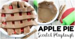 Fall Apple Pie Playdough for Kids - Look! We're Learning!