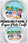 Easy Penguin Family Paper Plate Craft - Look! We're Learning!